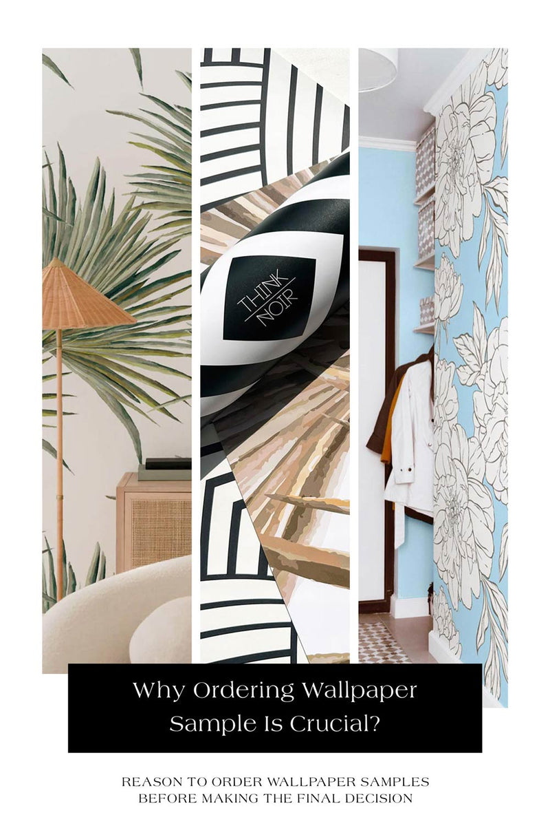 Why Ordering Wallpaper Sample Is Crucial? – Think Noir – ThinkNoirWallpaper
